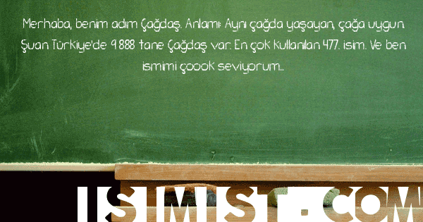 Çağdaş İsminin Anlamı Nedir? Çağdaş İsminin Analizi, Şiiri, Arapçası ve ...