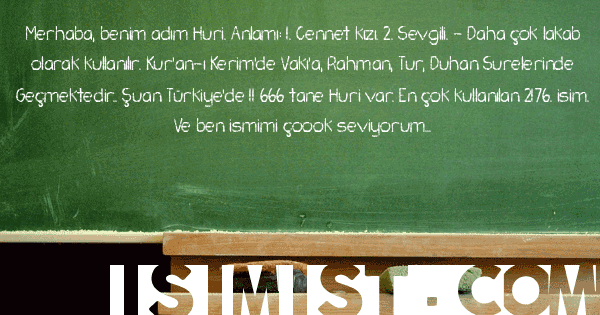 Huri İsminin Anlamı Nedir? Huri İsminin Analizi, Şiiri, Arapçası ve Kökeni