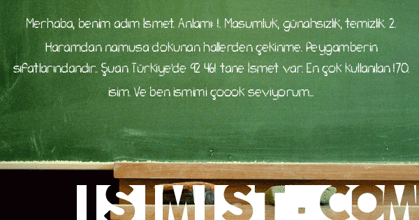 İsmet İsminin Anlamı Nedir? İsmet İsminin Analizi, Şiiri, Arapçası ve ...