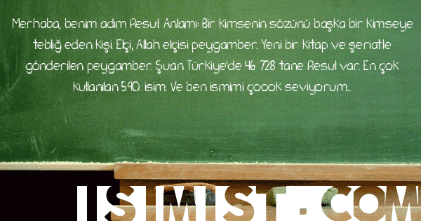 Resul İsminin Anlamı Nedir? Resul İsminin Analizi, Şiiri, Arapçası ve ...