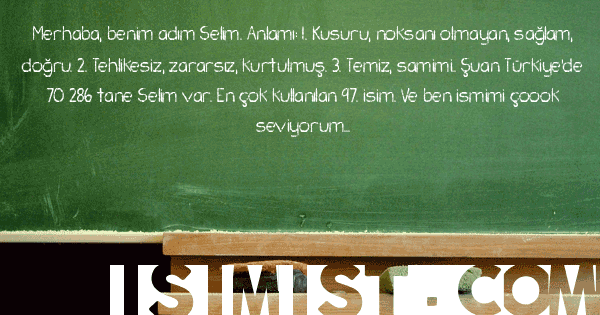 Selim İsminin Anlamı Nedir? Selim İsminin Analizi, Şiiri, Arapçası ve ...