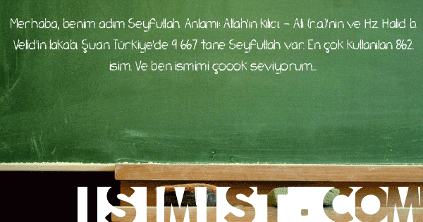 Seyfullah İsminin Anlamı Nedir? Seyfullah İsminin Analizi, Şiiri ...